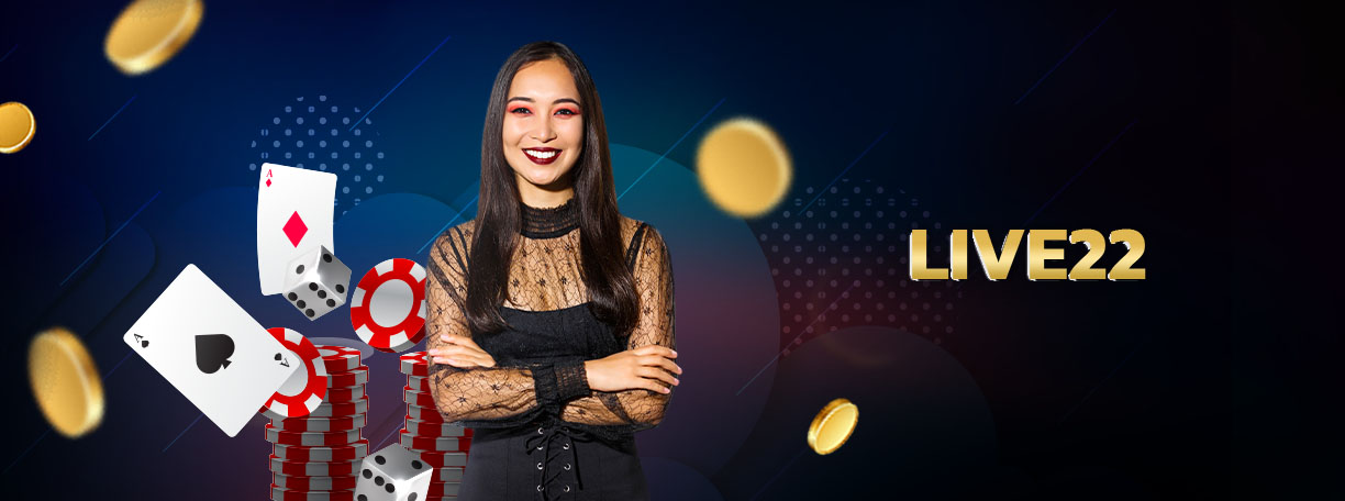 Live22 สุดยอดเว็บไซต์คาสิโนออนไลน์ที่จะทำให้คุณรักการเดิมพัน
